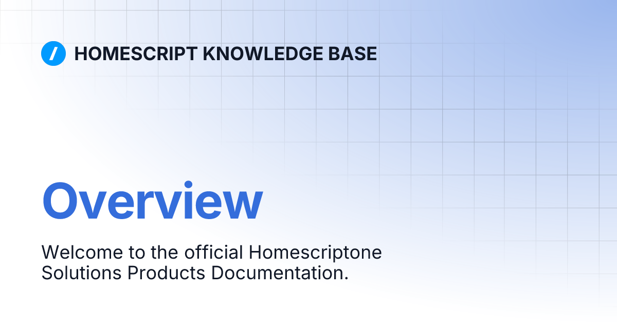 Overview | HOMESCRIPT KNOWLEDGE BASE